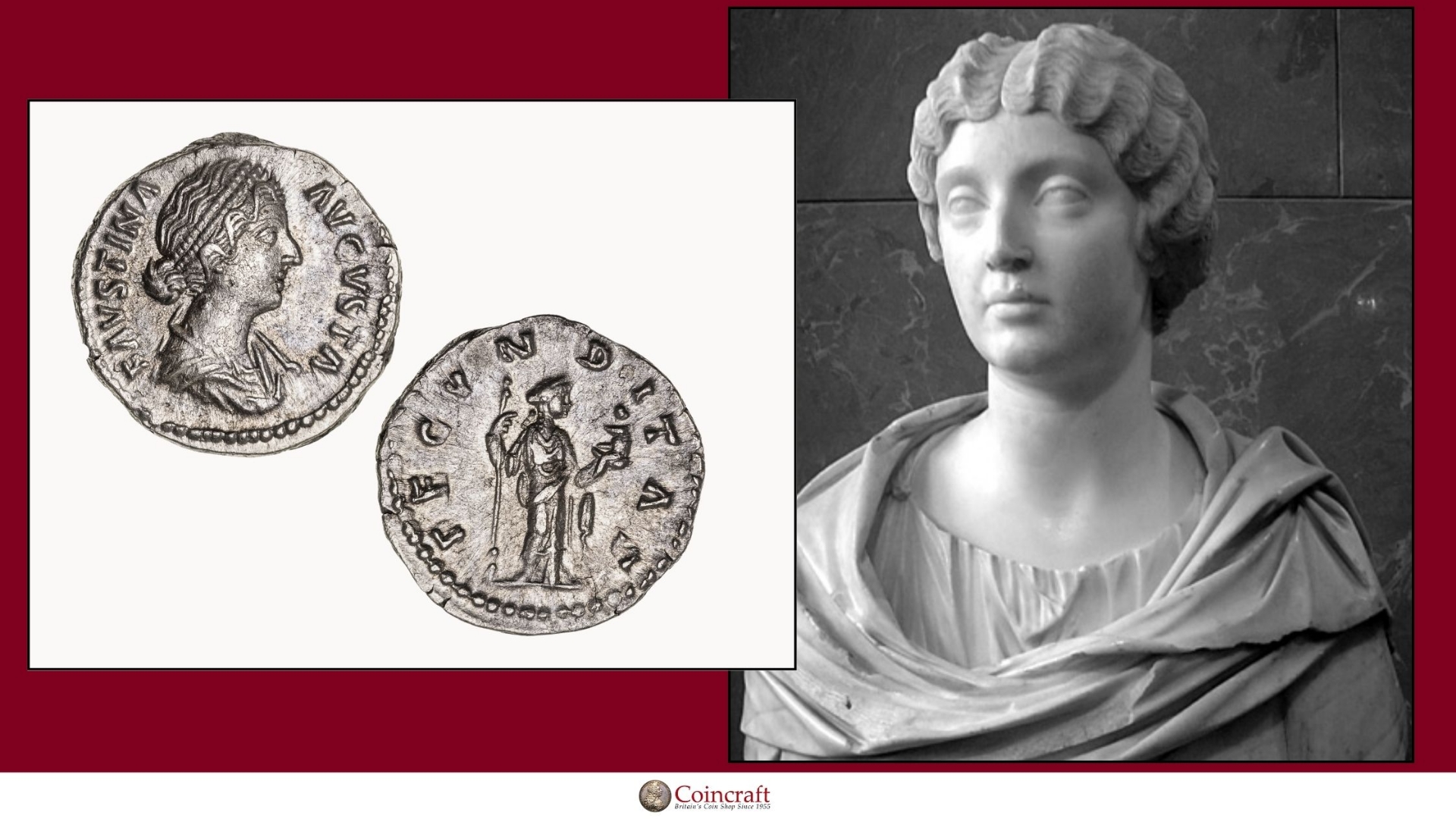 Roman Coins Dedicated to Faustina Junior wife of M. Aurelius. A.D. 161 ...